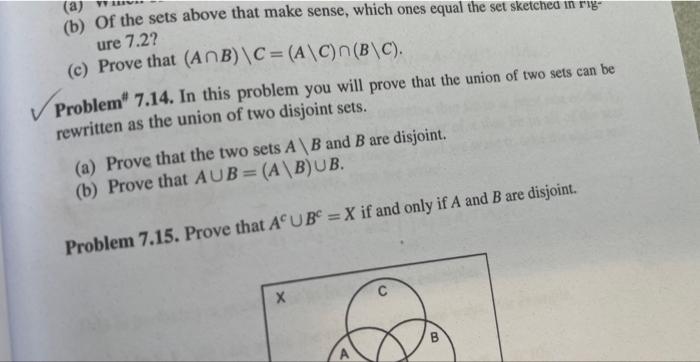 Solved ure 7.2? (c) Prove that (A∩B)\C=(A\C)∩(B\C). Problem" | Chegg.com