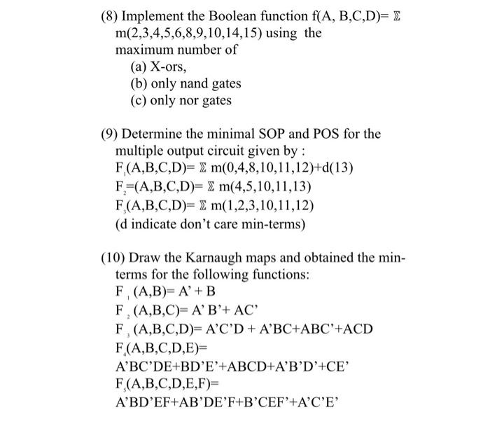 Solved (8) Implement the Boolean function f(A,B,C,D)=E | Chegg.com