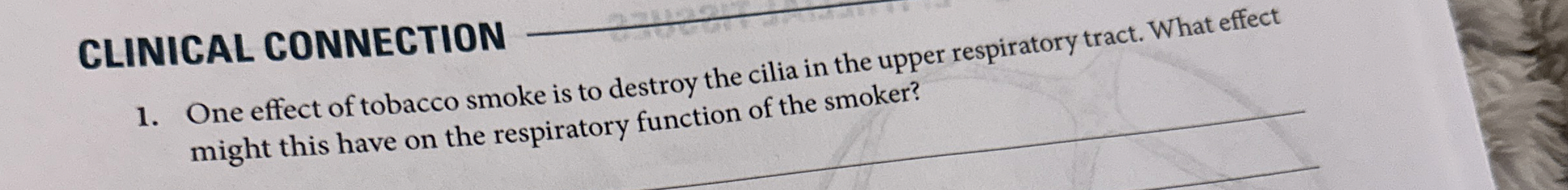 Solved CLINICAL CONNECTIONOne effect of tobacco smoke is to | Chegg.com