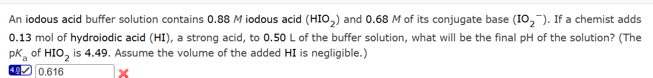 Solved An iodous acid buffer solution contains 0.88M ﻿iodous | Chegg.com