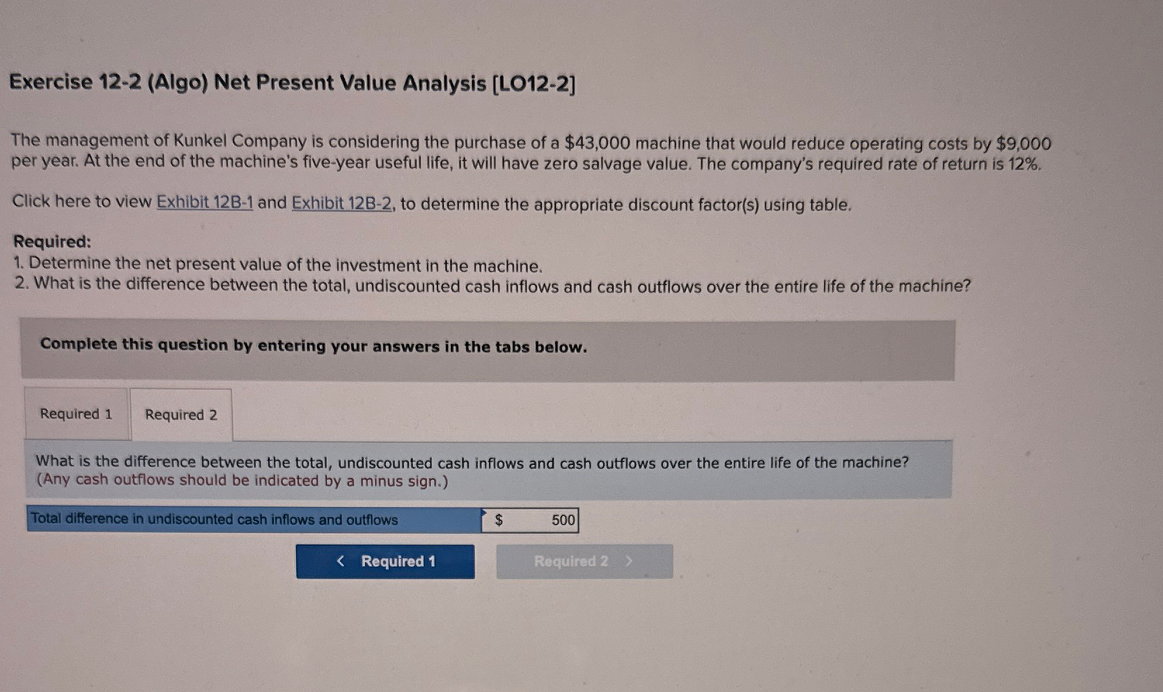 Solved Exercise 12-2 (Algo) ﻿Net Present Value Analysis | Chegg.com
