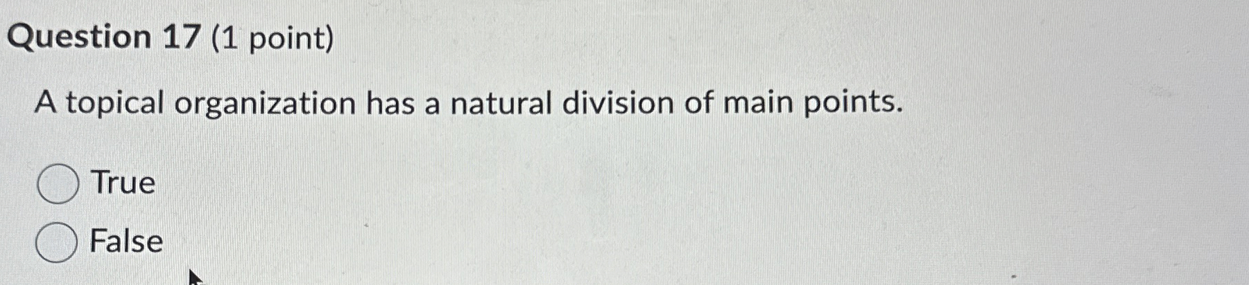 Solved Question 17 (1 ﻿point)A topical organization has a | Chegg.com