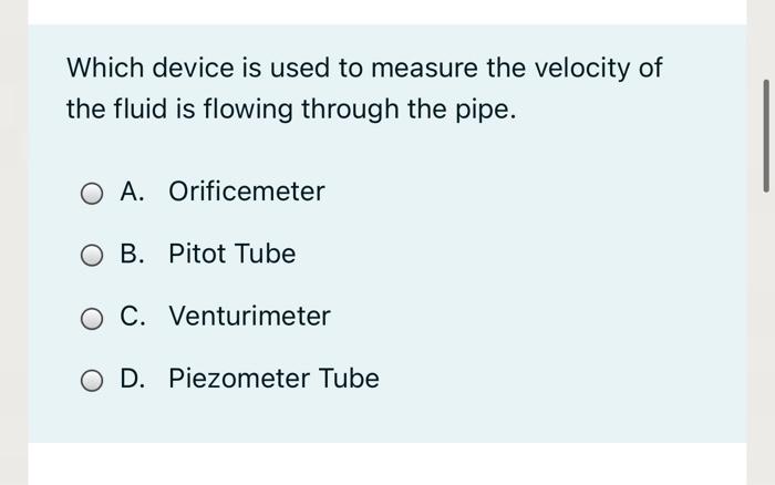 Solved Which device is used to measure the velocity of the | Chegg.com