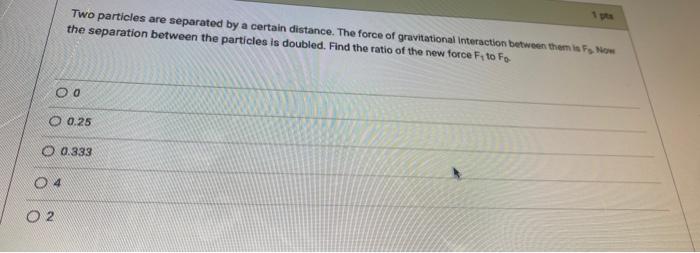 Solved Two particles are separated by a certain distance. | Chegg.com
