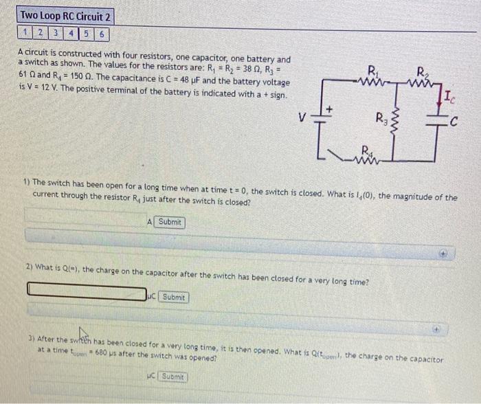 Solved Two Loop RC Circuit 2 1 2 3 4 5 6 A circuit is | Chegg.com