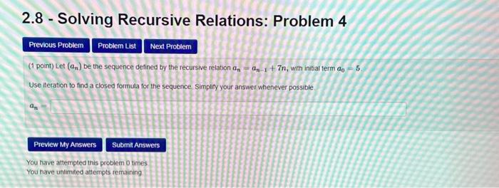 Solved 2.8 - Solving Recursive Relations: Problem 4 (1 | Chegg.com