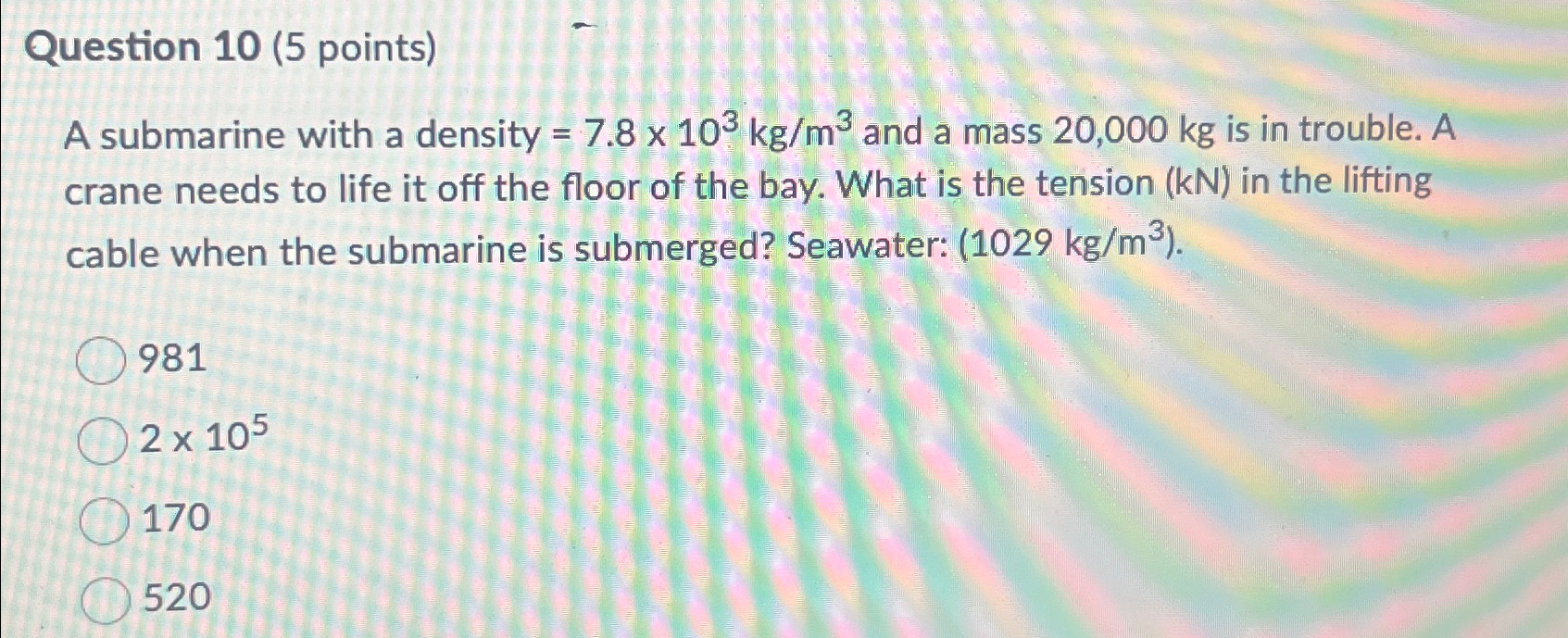 Solved Question 10 (5 ﻿points)A submarine with a density | Chegg.com