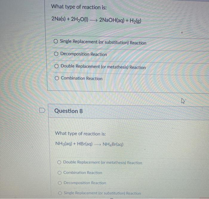 Solved What type of reaction is: 2Na(s) + 2H2O(l) +2NaOH(aq) | Chegg.com