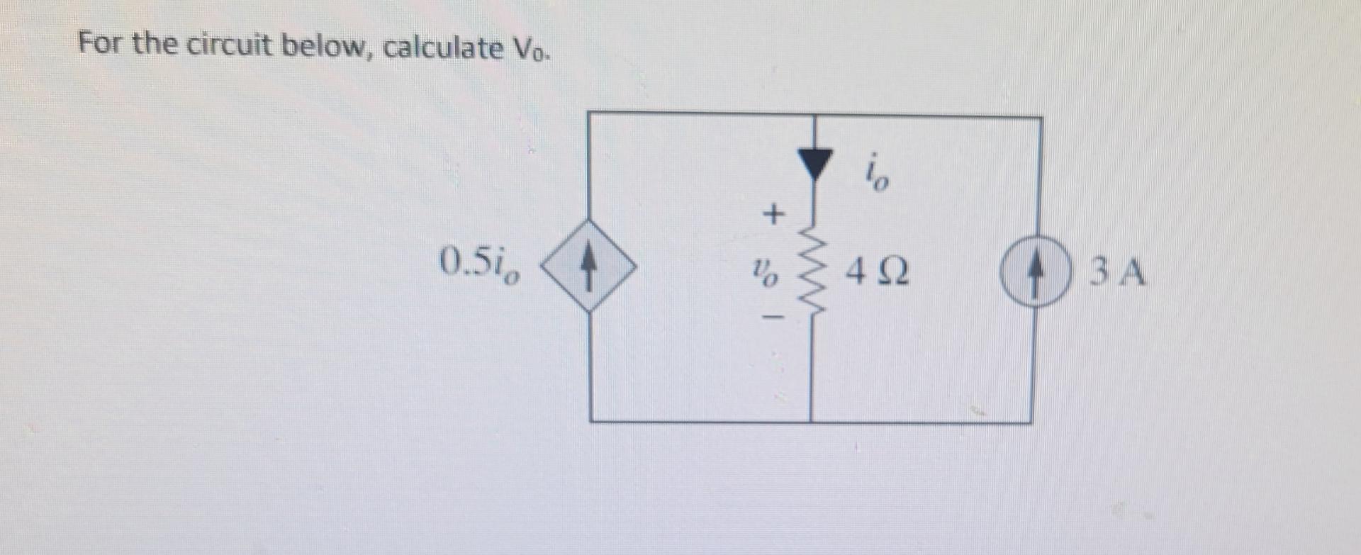 Solved For the circuit below, calculate V0. | Chegg.com