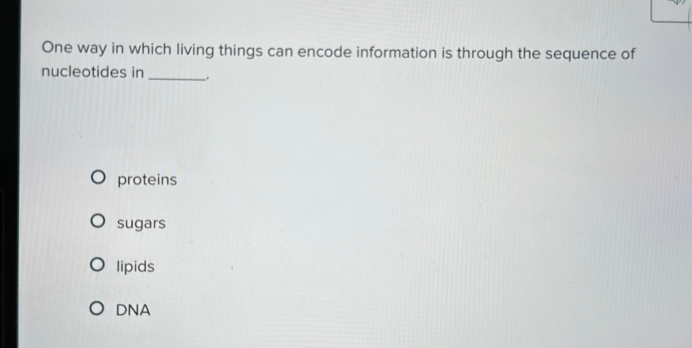 Solved One way in which living things can encode information | Chegg.com