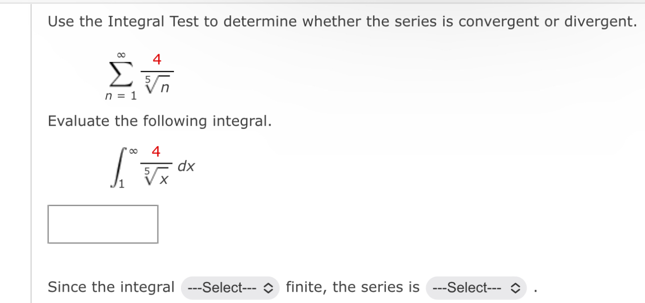 Solved by an EXPERT Use the Integral Test to determine whether the ...