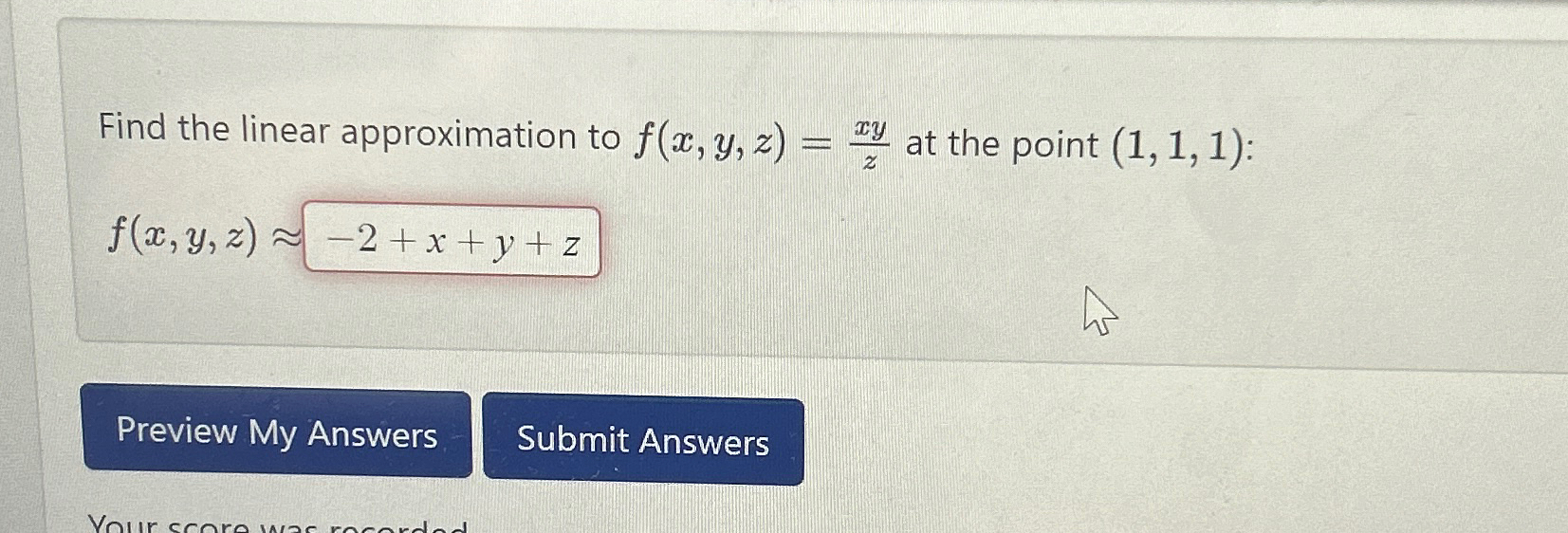 Find the linear approximation to f(x,y,z)=xyz ﻿at the | Chegg.com