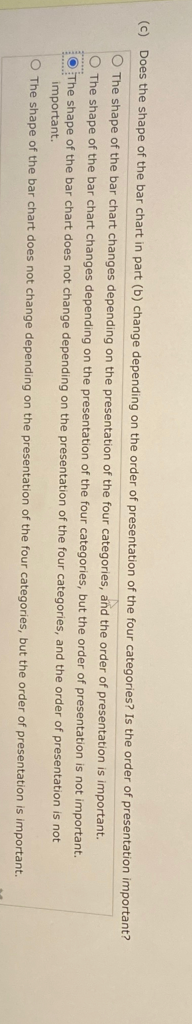 Solved (c) ﻿Does the shape of the bar chart in part (b) | Chegg.com