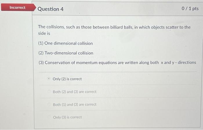 Solved The collisions, such as those between billiard balls, | Chegg.com