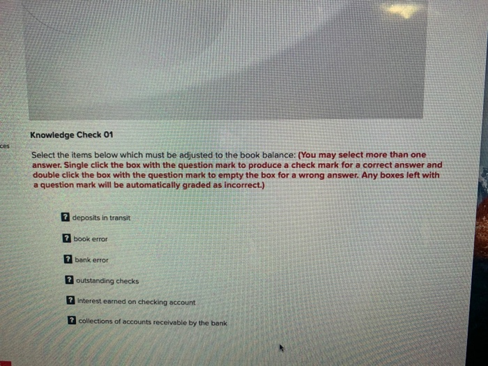 Solved Select the items below which must be adjusted to the | Chegg.com