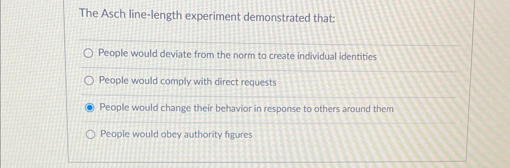 Solved The Asch line-length experiment demonstrated | Chegg.com