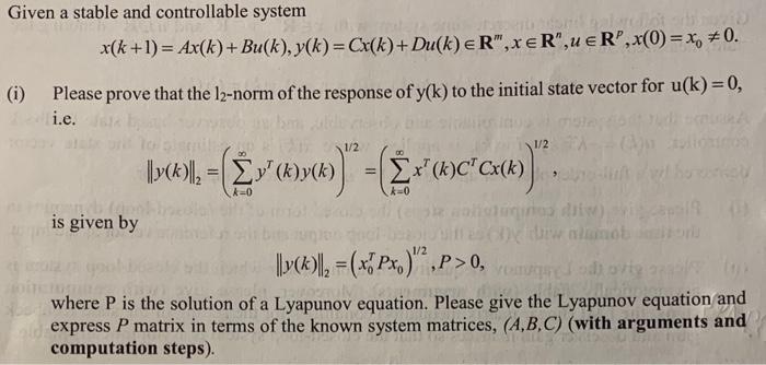 Solved Given a stable and controllable system | Chegg.com