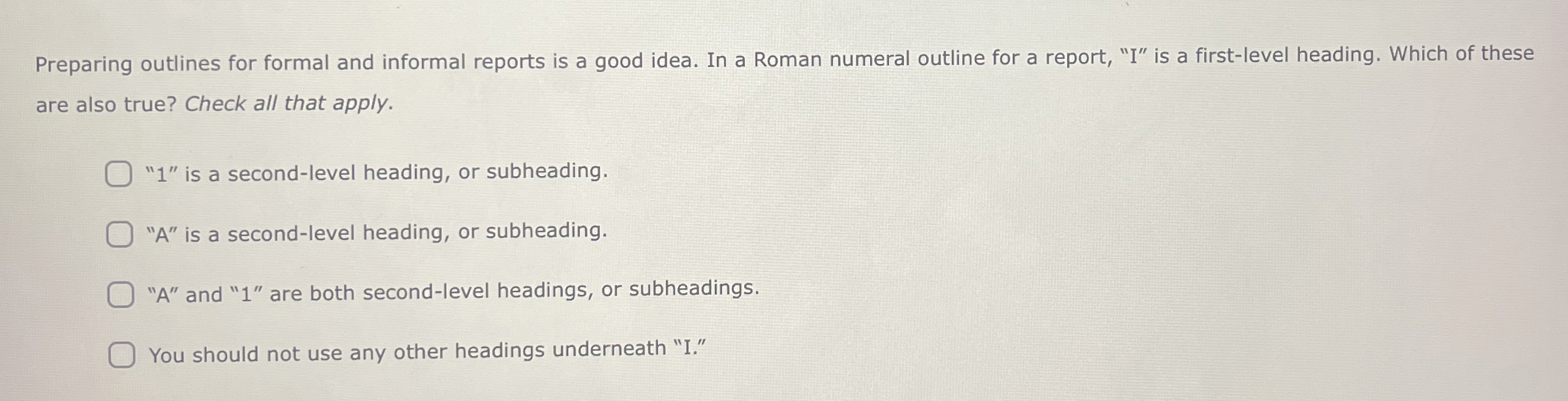 Solved Preparing outlines for formal and informal reports is | Chegg.com