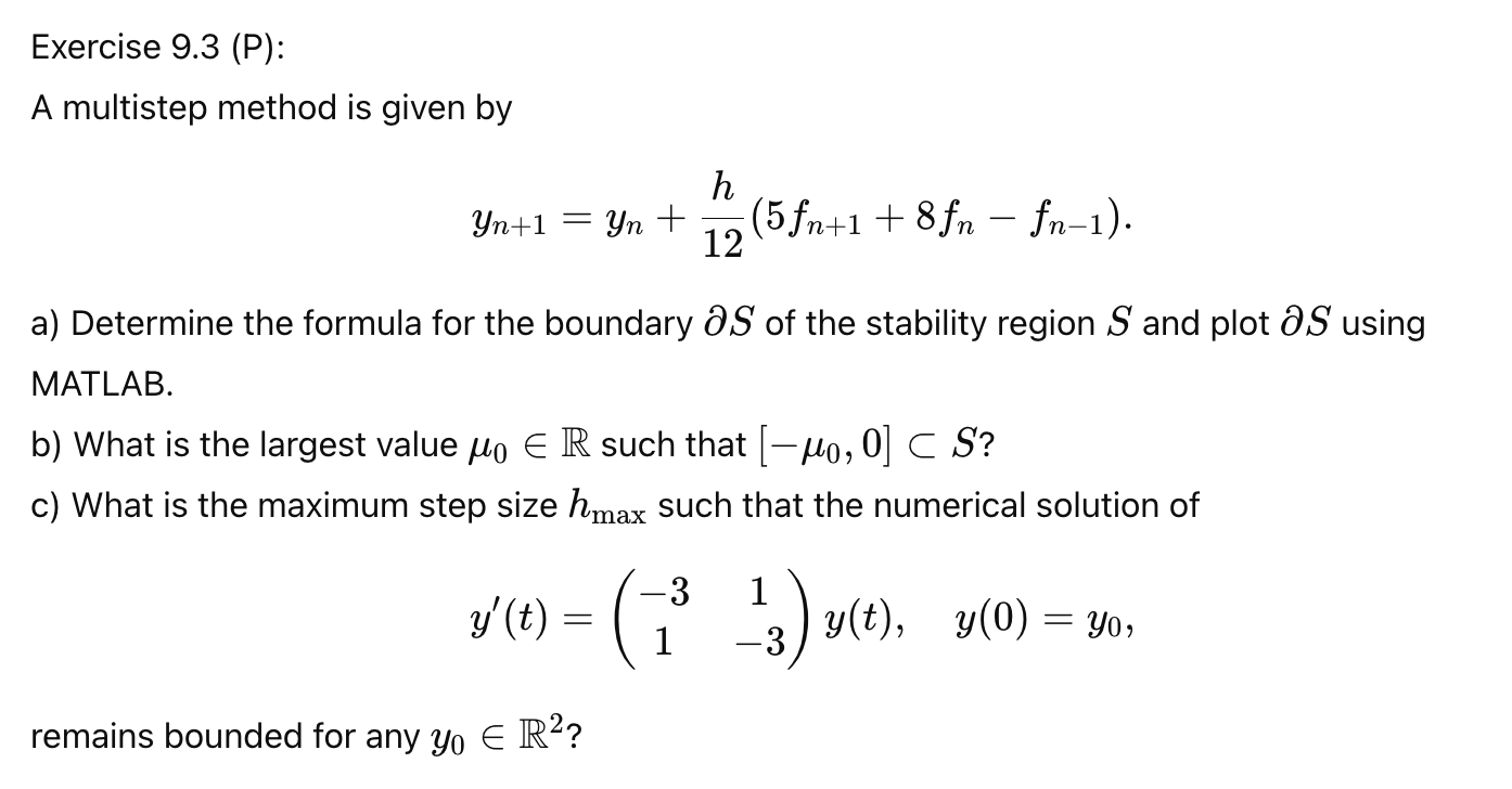 Solved by an EXPERT Exercise 9.3 (P):A multistep method is ﻿given | Chegg.com
