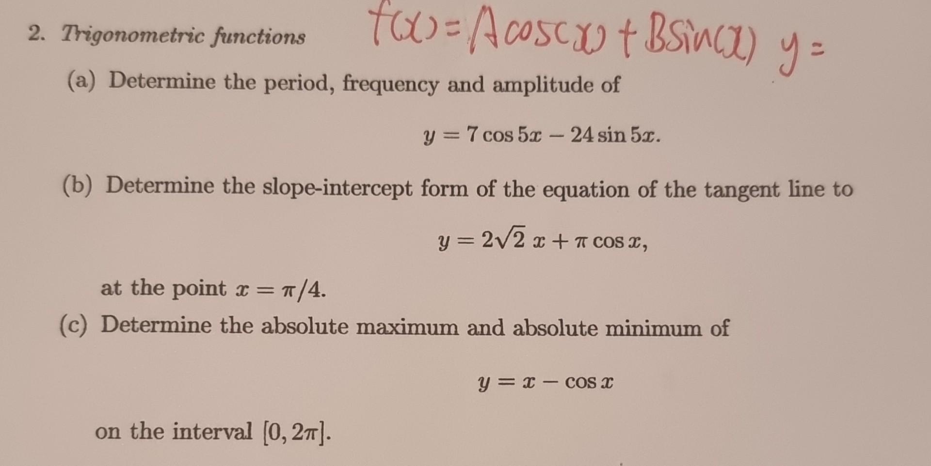 Solved 2 Trigonometric Functions F X Acos X Bsin X Y A