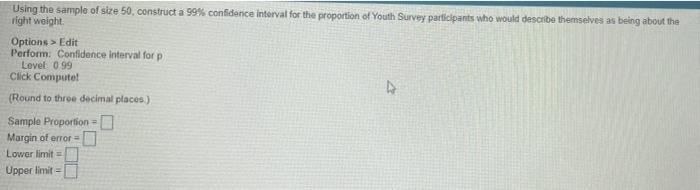 Using the sample of size 50, construct a 99% | Chegg.com