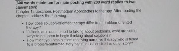 Solved (300 words minimum for main posting with 200 word | Chegg.com