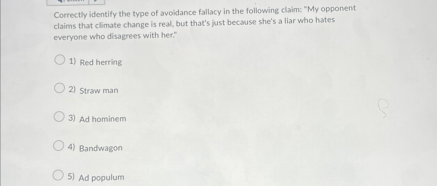 Solved Correctly identify the type of avoidance fallacy in | Chegg.com