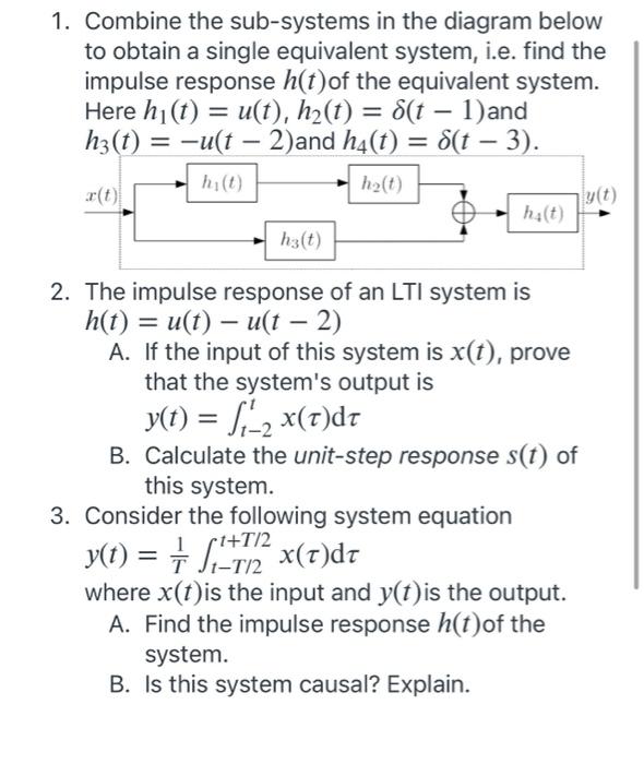 Solved = 1. Combine the sub-systems in the diagram below to | Chegg.com