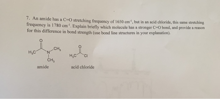 Solved 1. An amide has a CEO stretching frequency of 1650 | Chegg.com