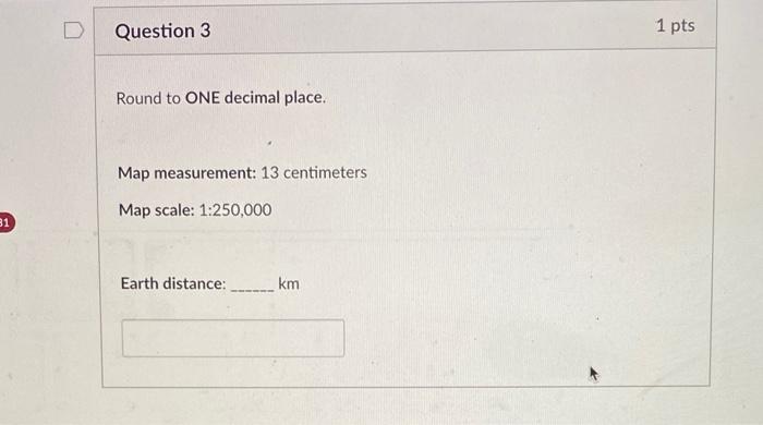 Solved Round to ONE decimal place. Map measurement: 13 | Chegg.com