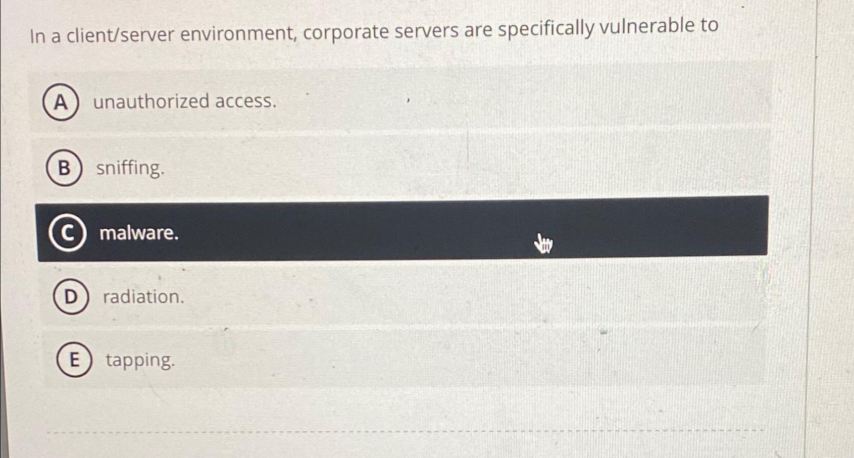 Solved In a client/server environment, corporate servers are | Chegg.com