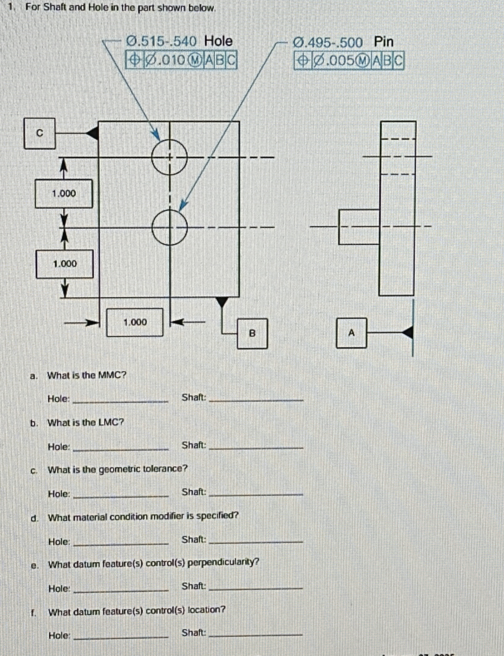 For Shaft and Hole in the part shown below.O.495-.500 | Chegg.com