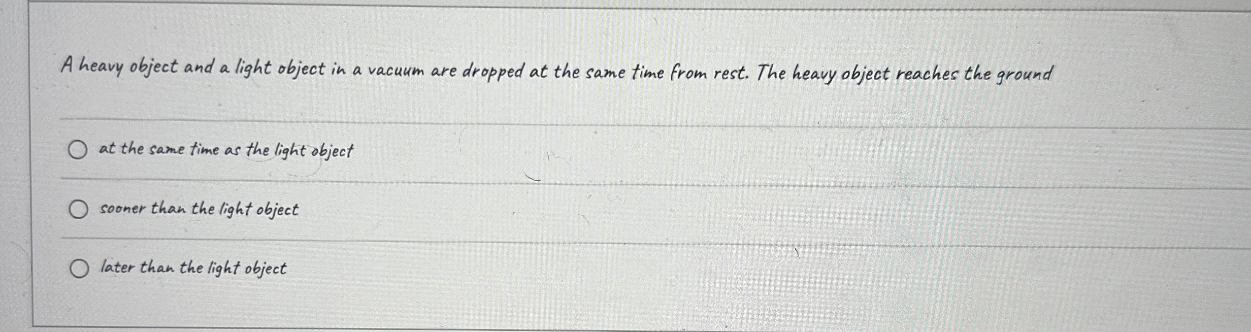 Solved A heavy object and a light object in a vacuum are | Chegg.com