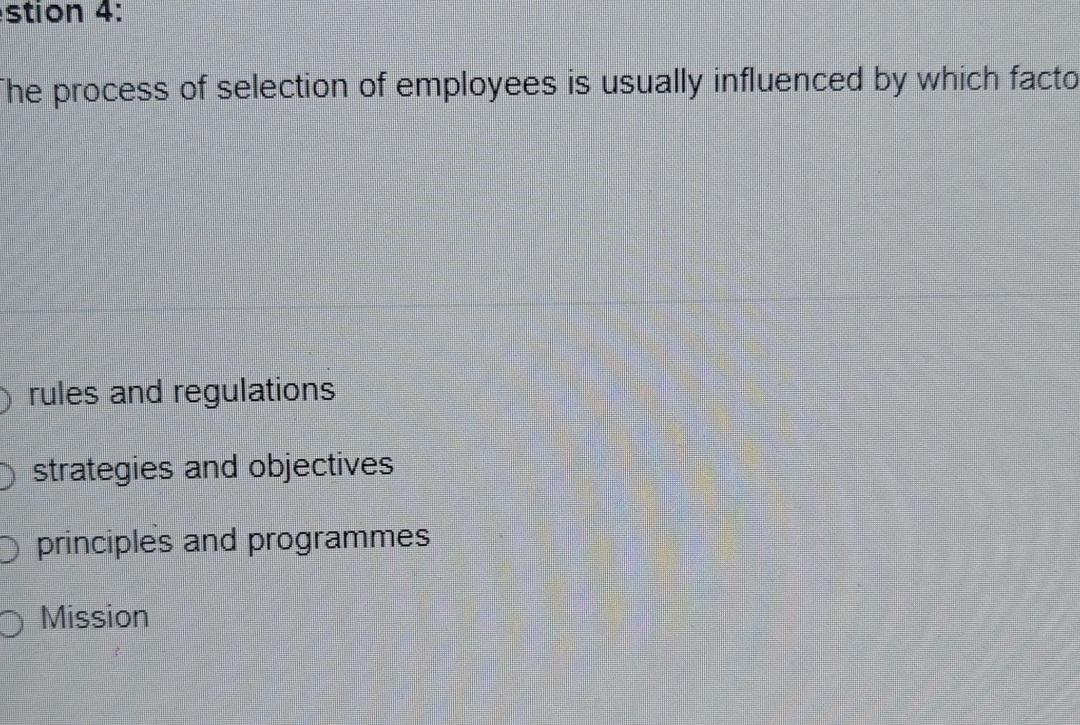 Solved he process of selection of employees is usually | Chegg.com