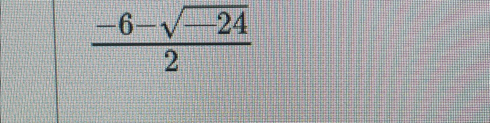 Solved -6--2422 | Chegg.com