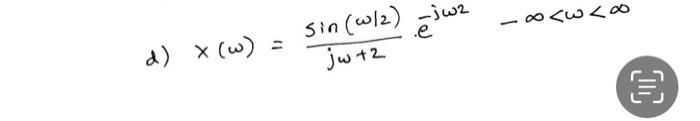 Solved 4. compute inverse F.T for the followingd) | Chegg.com