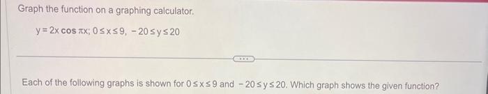 Solved Use a graphing calculator set in radian mode to graph | Chegg.com