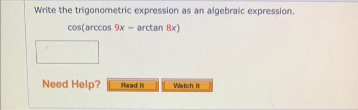 Solved Write the trigonometric expression as an algebraic | Chegg.com