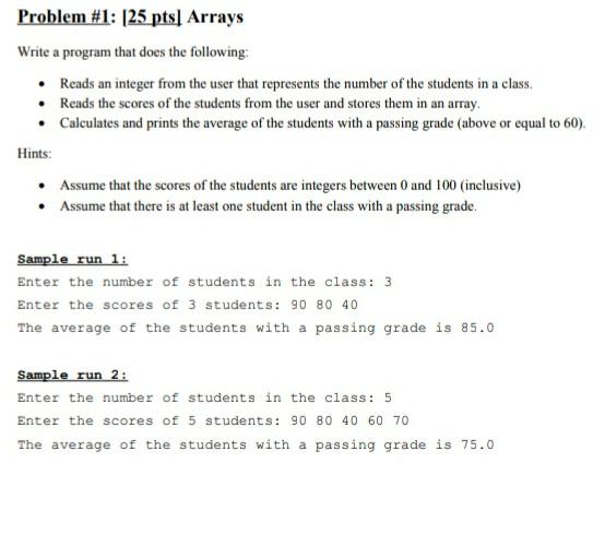 Solved Problem #1: (25 pts] Arrays Write a program that does | Chegg.com