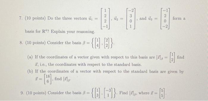 Solved 7. (10 points) Do the three vectors | Chegg.com