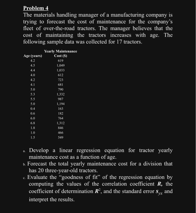 Solved Problem 4 The materials handling manager of a | Chegg.com