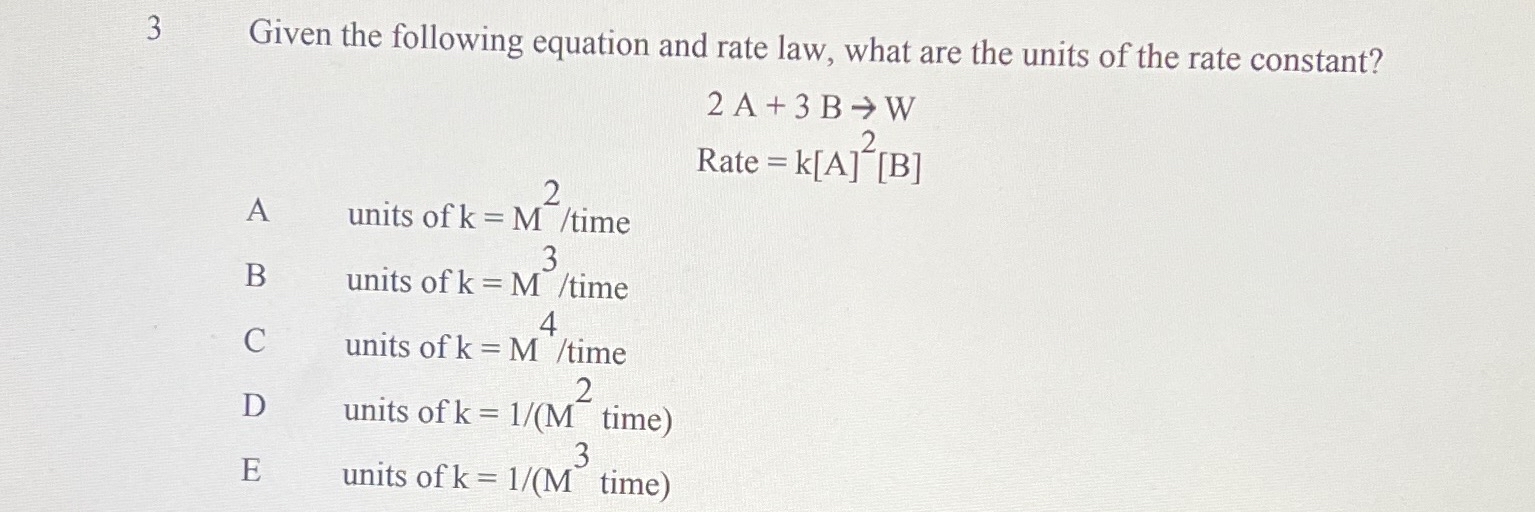 Solved 3 ﻿Given the following equation and rate law, what | Chegg.com