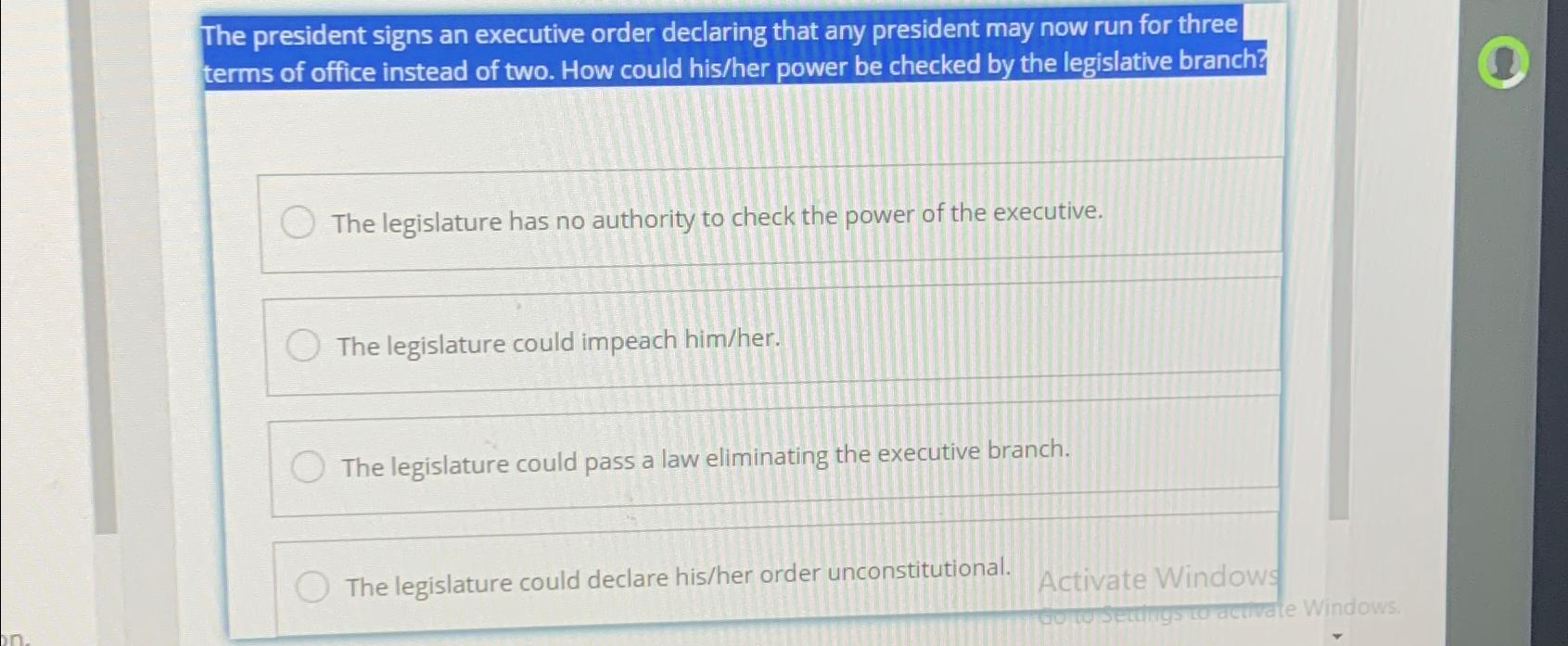 Solved The president signs an executive order declaring that | Chegg.com