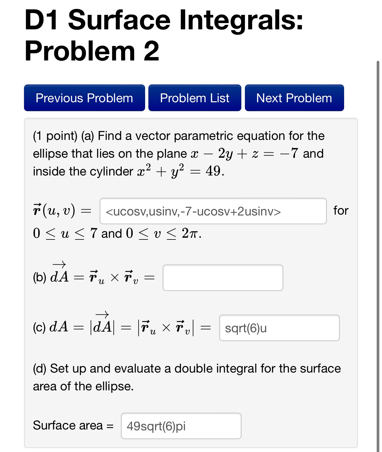 Solved D1 ﻿Surface Integrals: Problem 2(1 ﻿point) (a) ﻿Find | Chegg.com