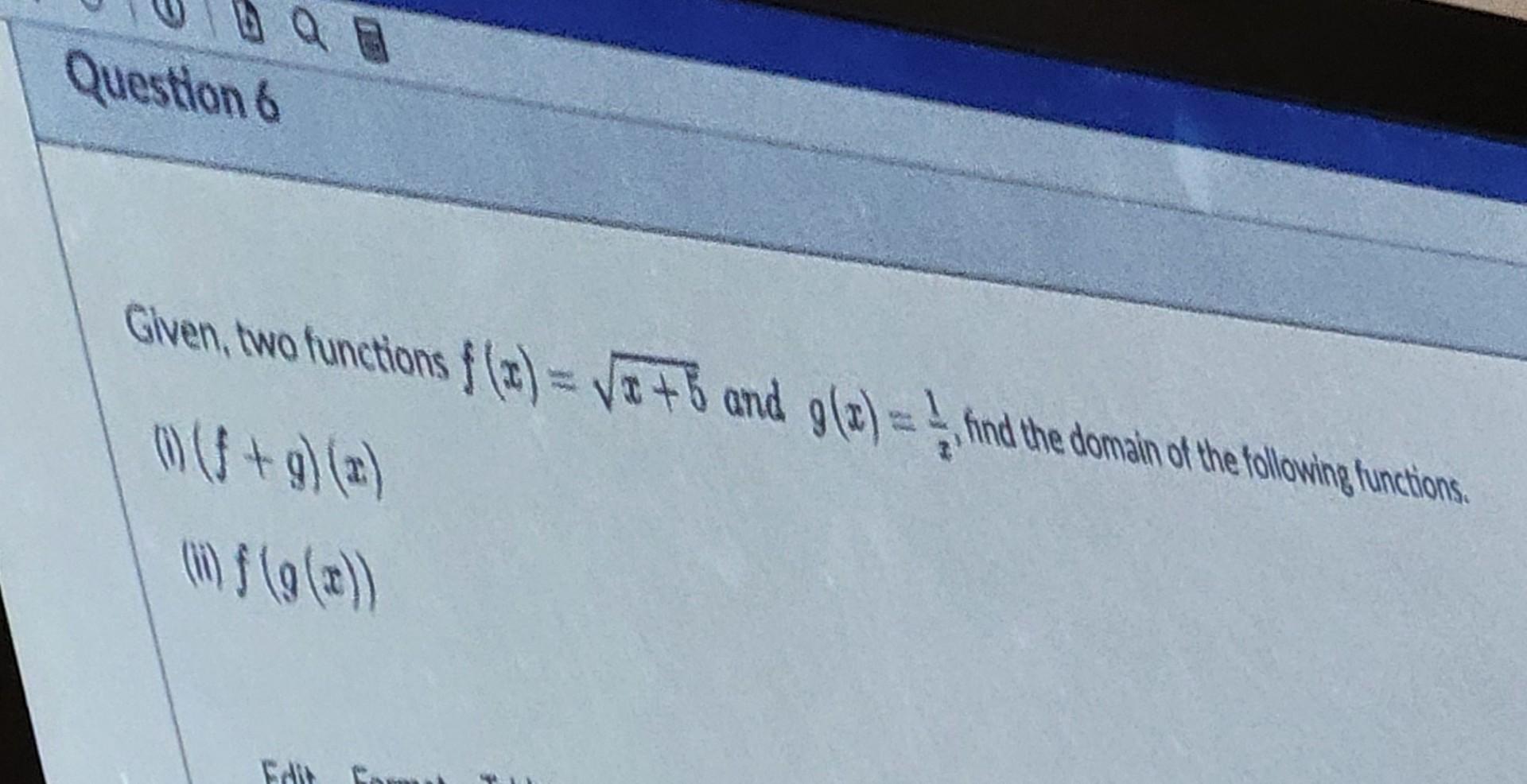 Solved Given, two functions f(x)=x+6 and g(x)=21, find the | Chegg.com