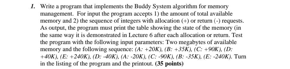 Solved 1. Write a program that implements the Buddy System | Chegg.com