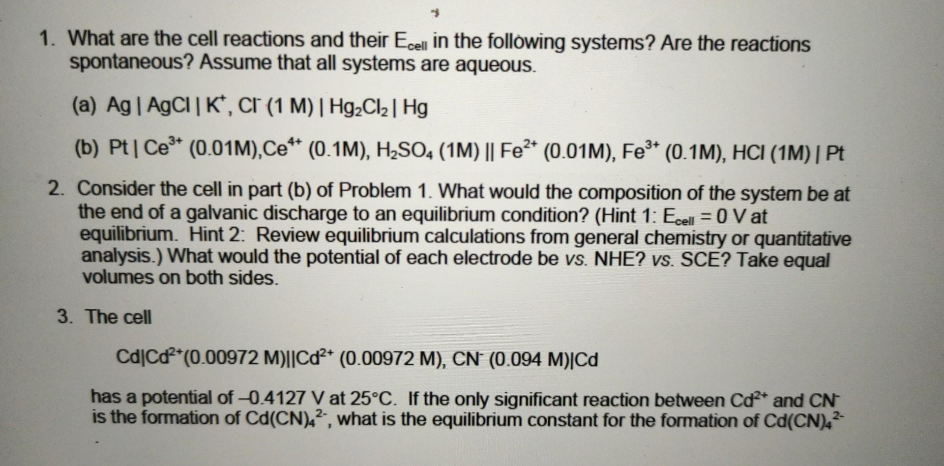 Solved 1. What are the cell reactions and their Ecell in | Chegg.com