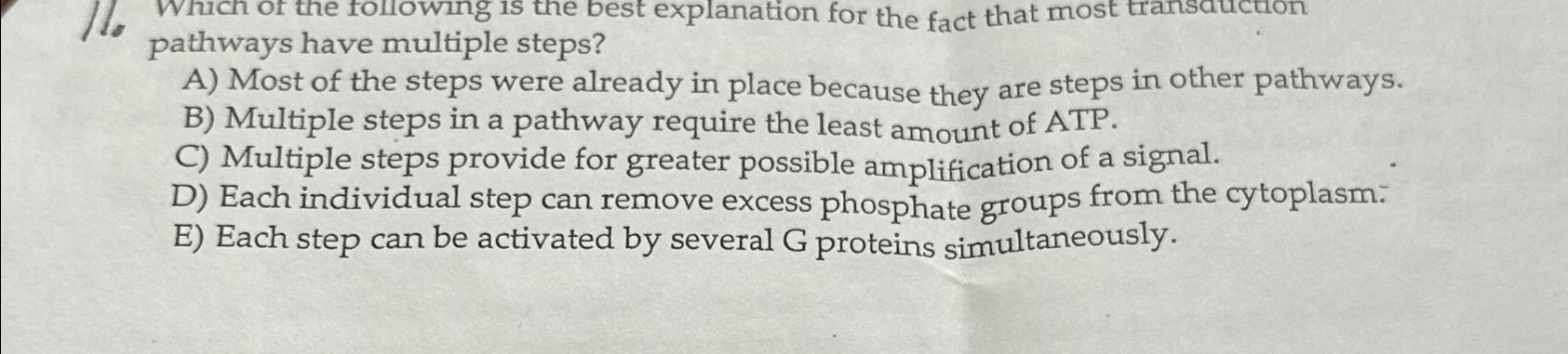 Solved pathways have multiple steps?A) ﻿Most of the steps | Chegg.com