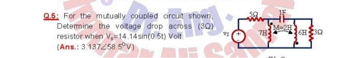 Solved Q.5: For the mutually coupled circuit shown. | Chegg.com