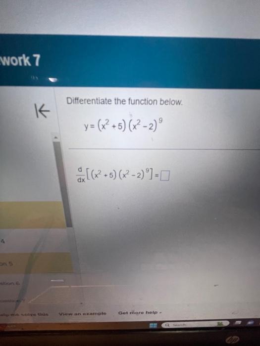 Solved Differentiate the function below. y=(x2+5)(x2−2)9 | Chegg.com